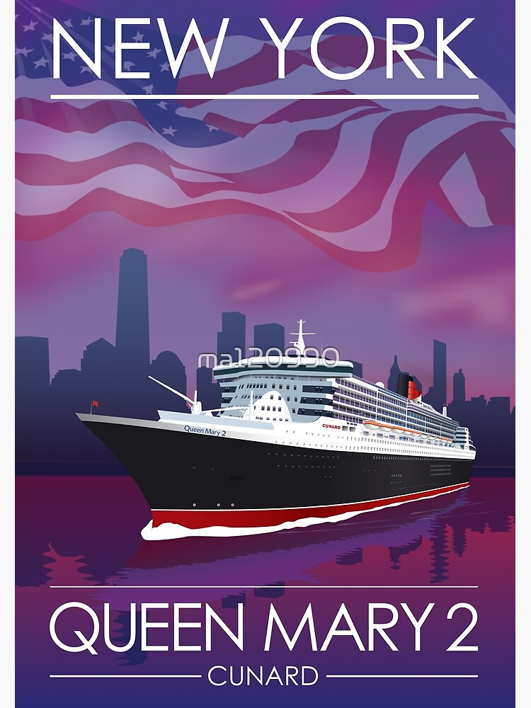 "Queen Mary 2 New York" Poster for Sale by Mark Harvey | Redbubble