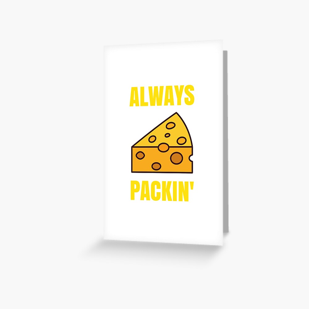 "Green Bay Packers Always 'Pack'in T-Shirt" Greeting Card by ...