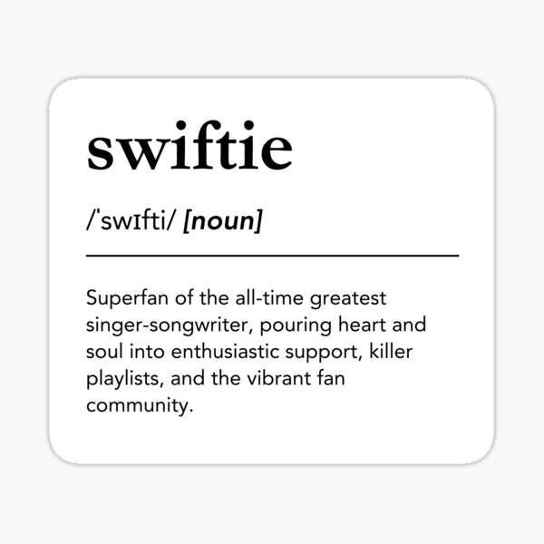 "Swiftie definition, definition of swiftie, ts fandom" Sticker for Sale ...