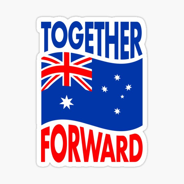 "Together Forward - Australian Flag" Sticker for Sale by OptimaArt ...