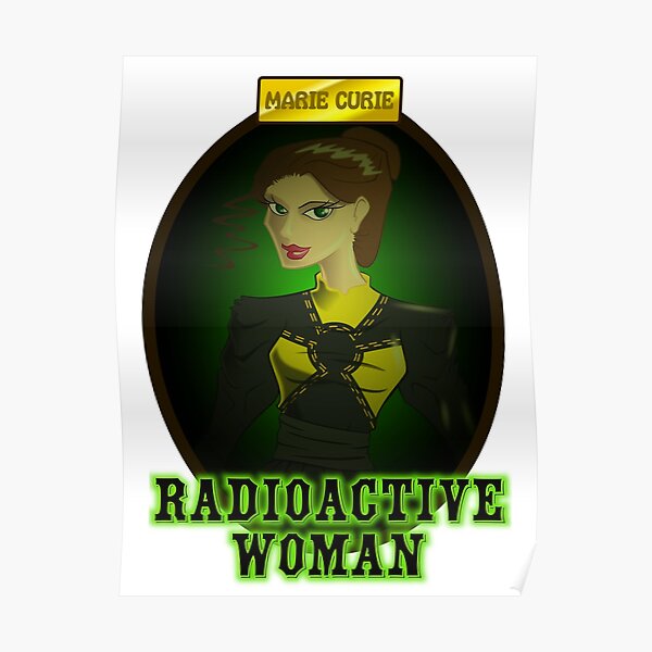 "radioactive woman" Poster for Sale by tecnotequila | Redbubble