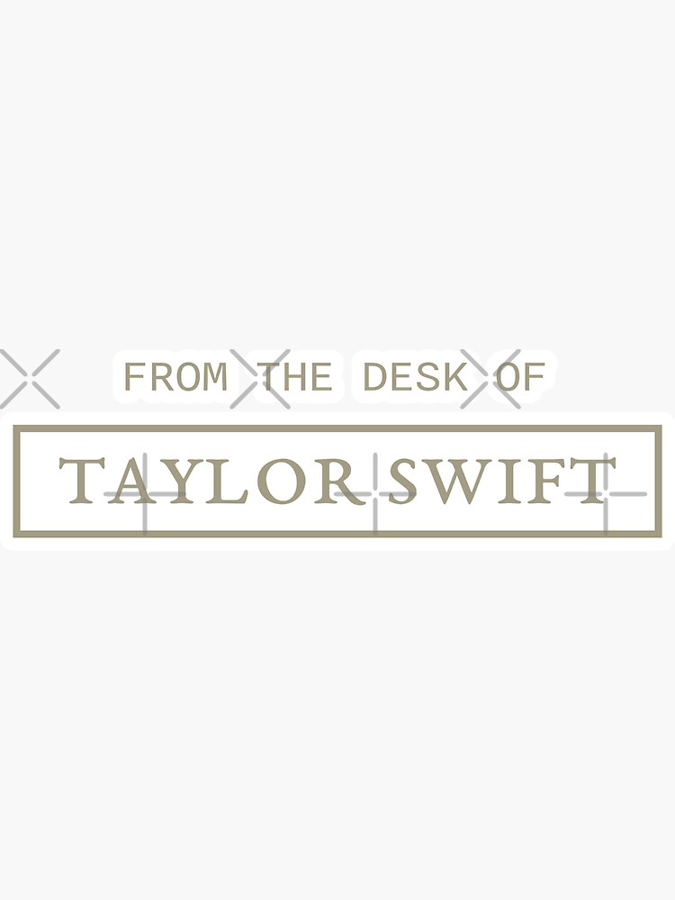 "from the desk of... - TTPD" Sticker for Sale by acciojoy | Redbubble