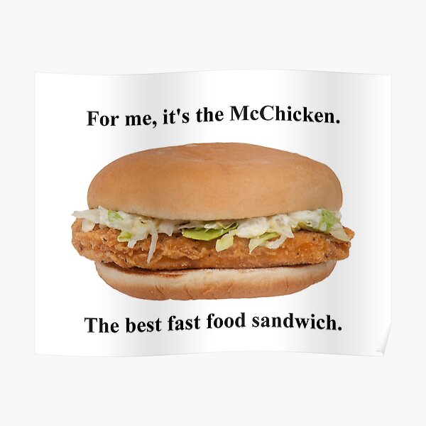 "For me, it's the McChicken." Poster for Sale by anime-e-shirts | Redbubble