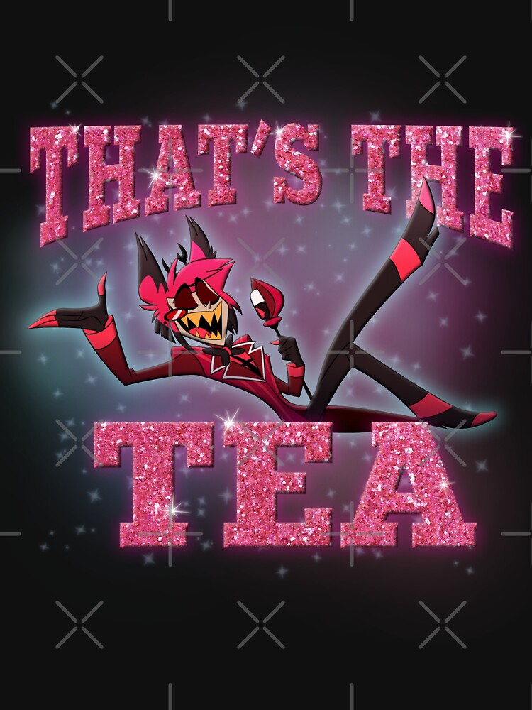 "Alastor - That's the tea - Hazbin Hotel" Essential T-Shirt for Sale by Alpinkpaca | Redbubble