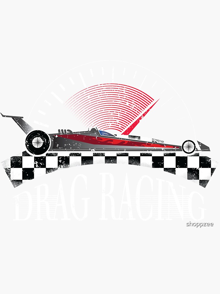 "Top Fuel Drag Racing Stock Car Dragster Racing" Sticker by shoppzee ...