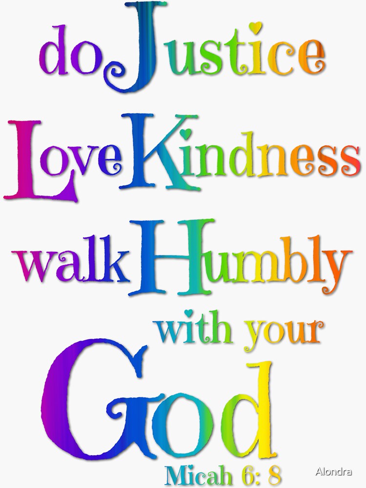 "Micah 6:8 Bible Verse Do Justly Love Kindness Walk Humbly with your ...