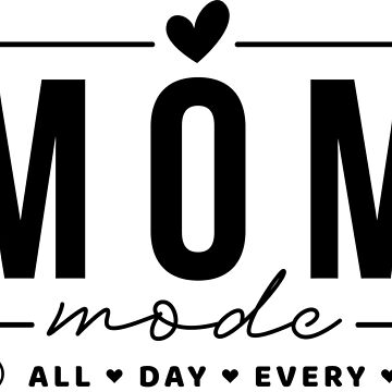 "Mom Mode" Sticker for Sale by HMbyBertha | Redbubble