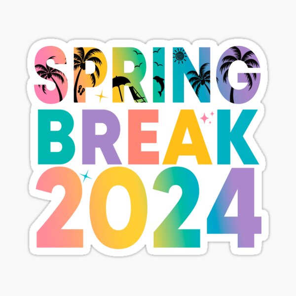 "Spring Break Family Friends Trip Vacation 2024 Group" Sticker for Sale ...