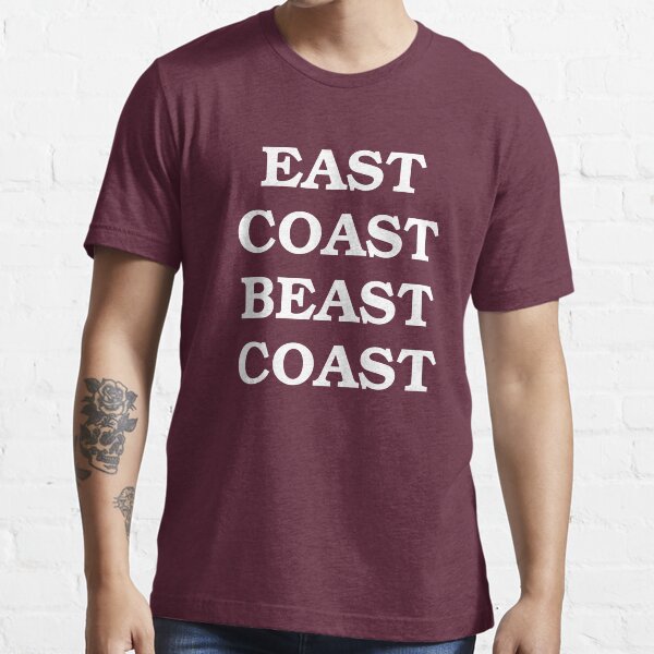 "East Coast, Beast Coast" T-shirt for Sale by edwardchiapet | Redbubble ...