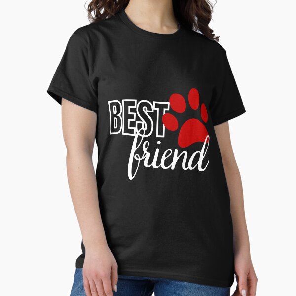 Best Friendv Best Pet Friend Dogs Clothing for Sale | Redbubble