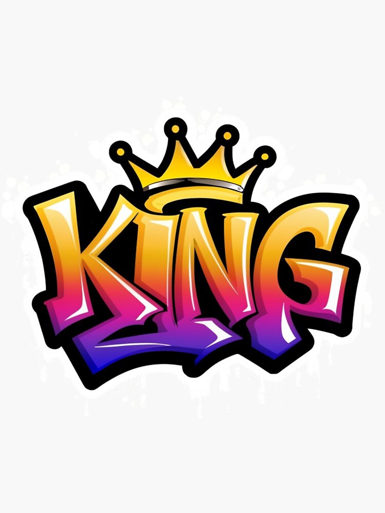 "King Graffiti Street Wall Art for Graffiti Makers" Sticker for Sale by ...