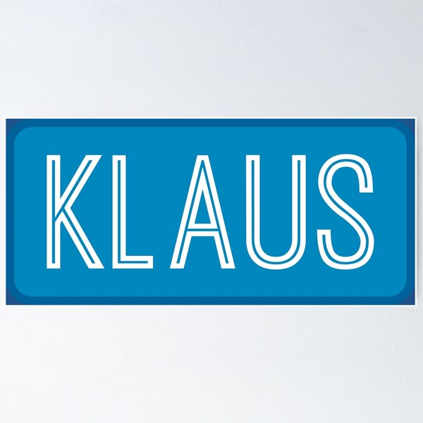 "Klaus Name" Poster for Sale by jeallan | Redbubble