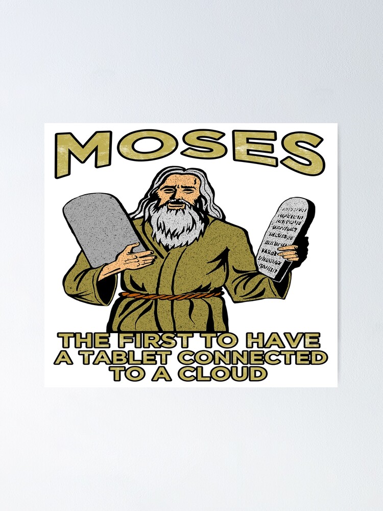 "Funny Moses The First to Have A Tablet Connected to a Cloud Pun 10 ...