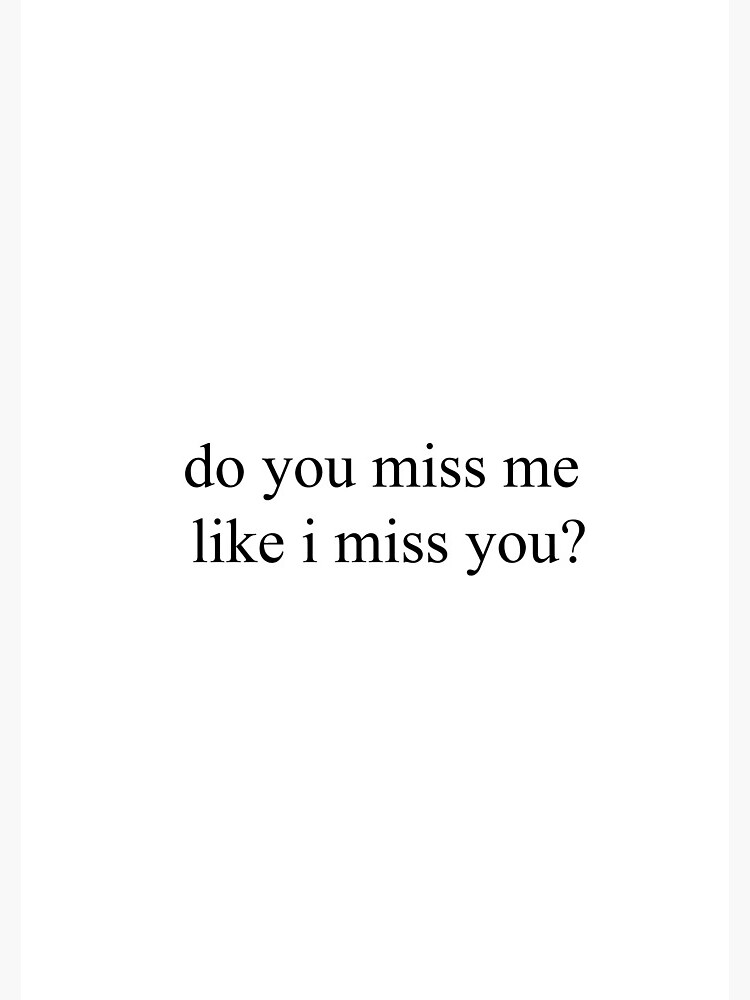 Cute Miss Me Quotes