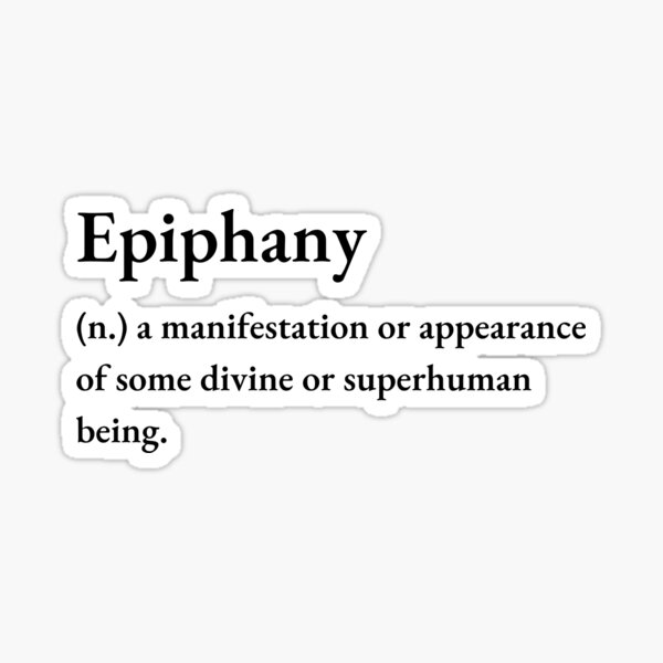 "Epiphany - Definition of the word" Sticker by lolalechat | Redbubble