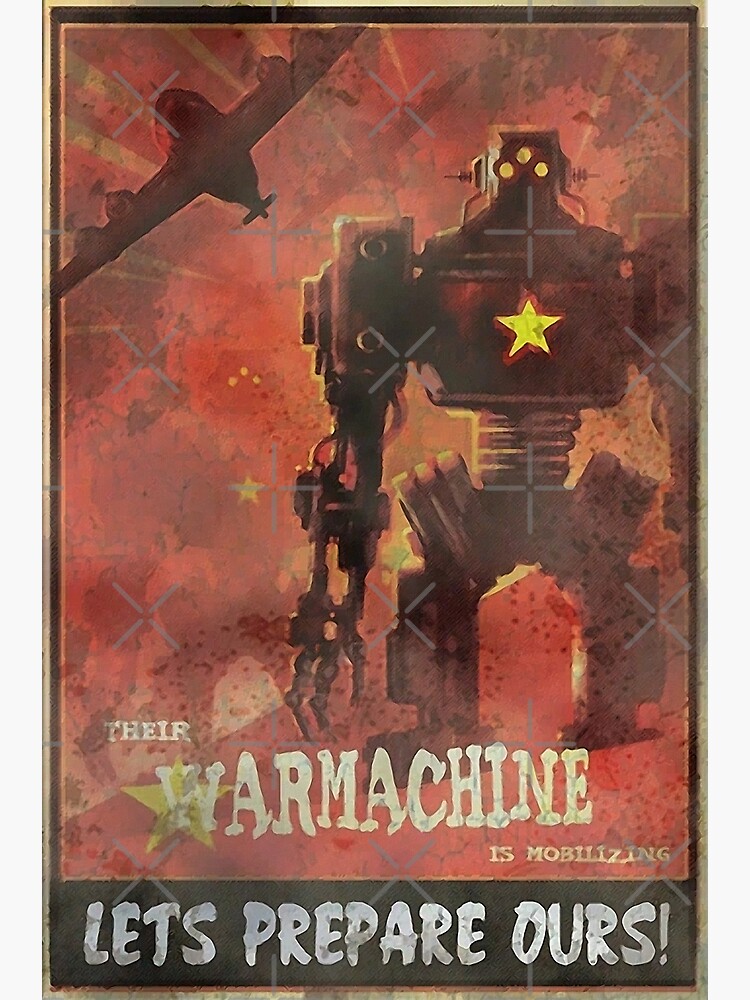 "Fo4 Propaganda Warmachine" Poster for Sale by EndlessElegance | Redbubble