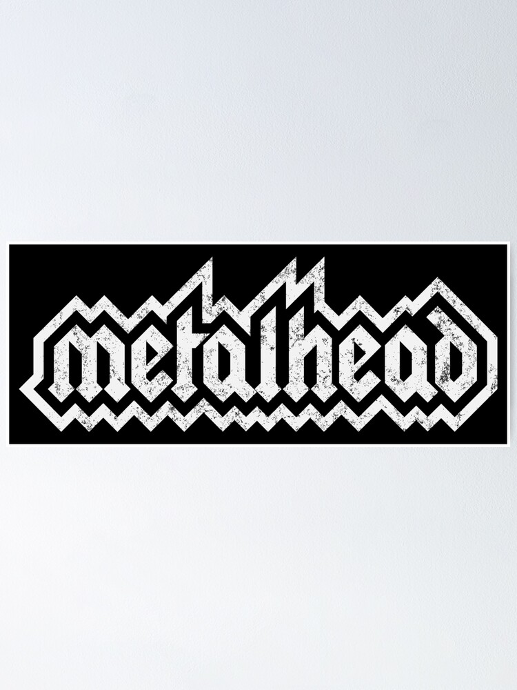 "metalhead" Poster for Sale by drizzd | Redbubble