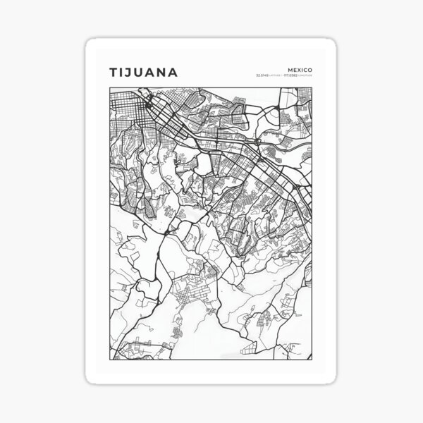 "Tijuana Mexico Street Layout Map" Sticker for Sale by wally-prints ...