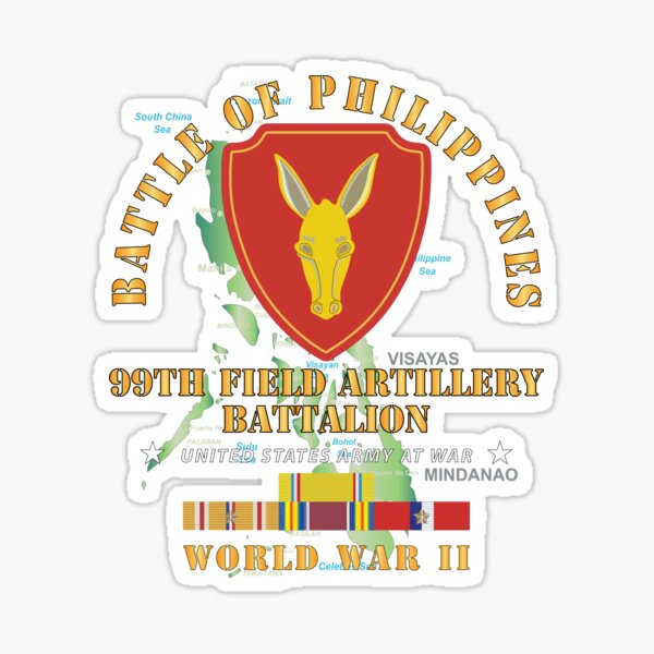 "Army - Battle for Philippines - 99th Field Artillery Battalion w PAC ...