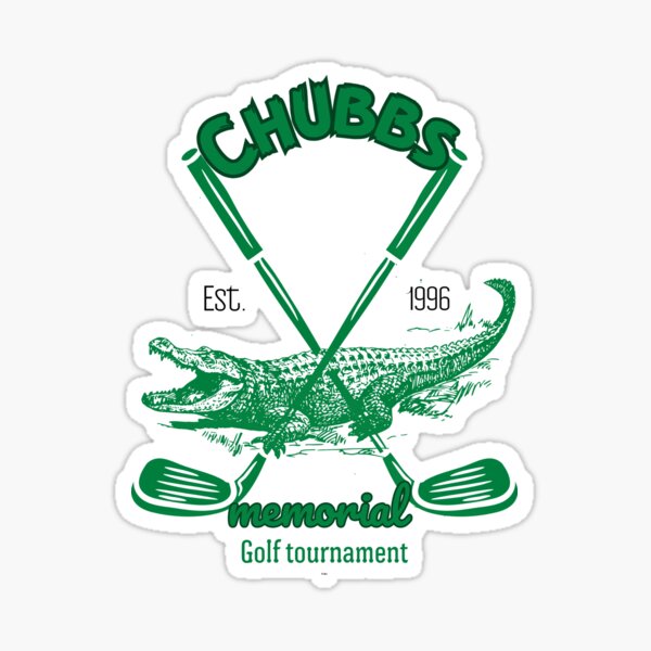 "Chubbs memorial golf tournament with Happy Gilmore" Sticker for Sale ...