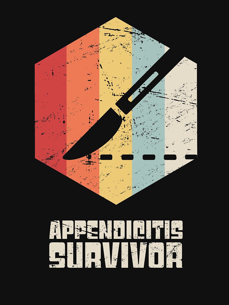 "Funny Appendicitis Surgery Gift - Appendix" T-shirt for Sale by ...