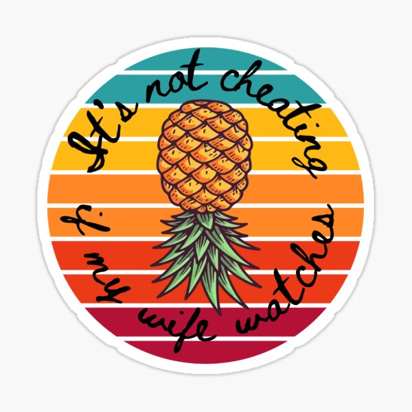 "It's not cheating if my wife watches" Sticker for Sale by ash247 ...