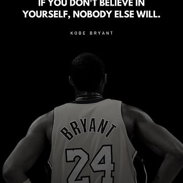 "Kobe Bryant Motivational Quote Portrait" Poster for Sale by ...