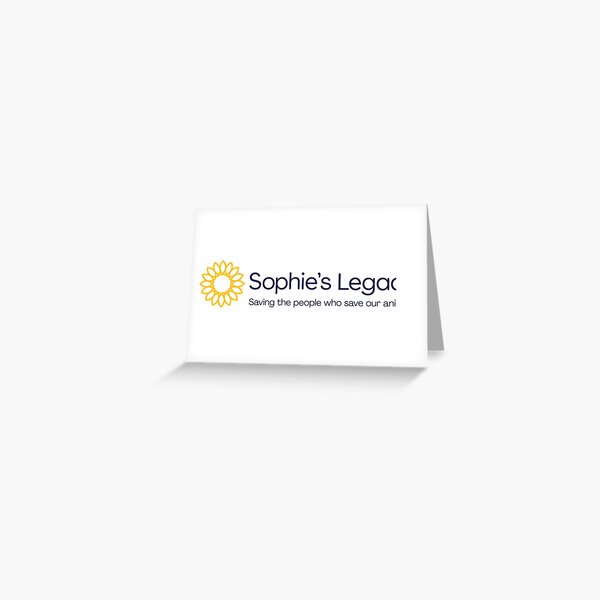 "Sophie's Legacy Tagline" Greeting Card for Sale by sophies-legacy ...