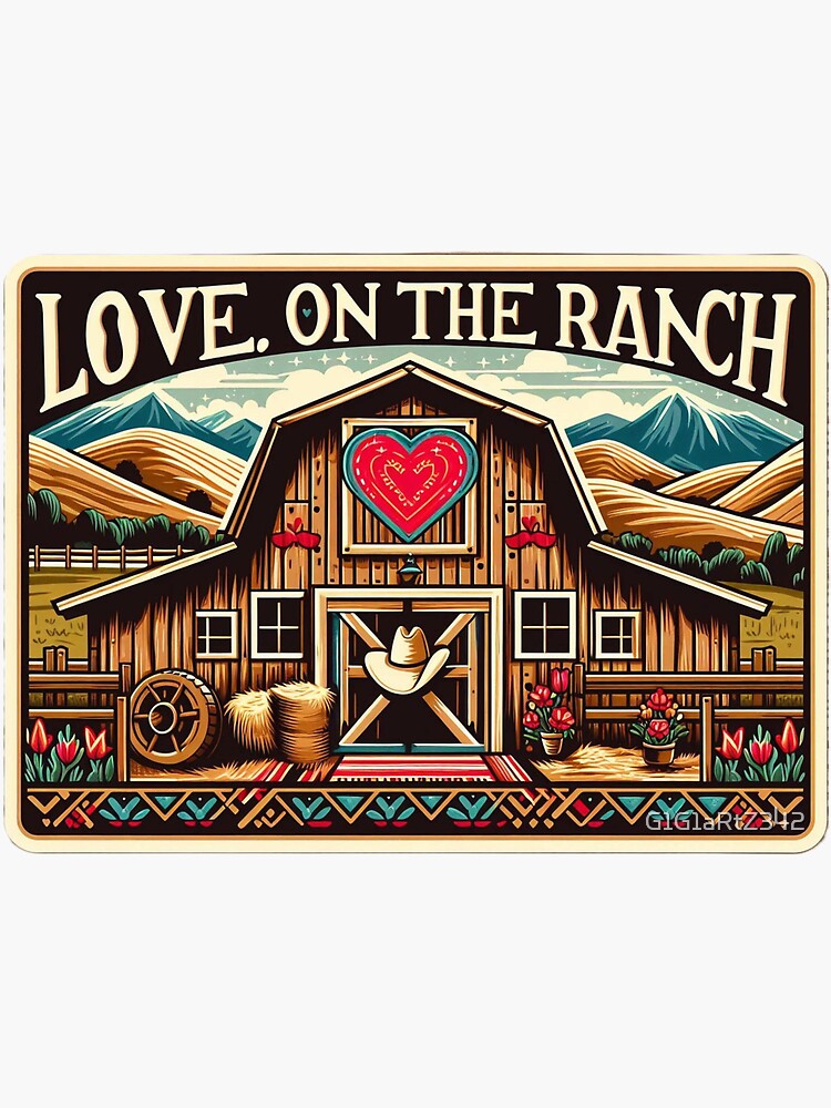 ""Love On The Ranch" design " Sticker for Sale by G1G1aRtZ342 | Redbubble