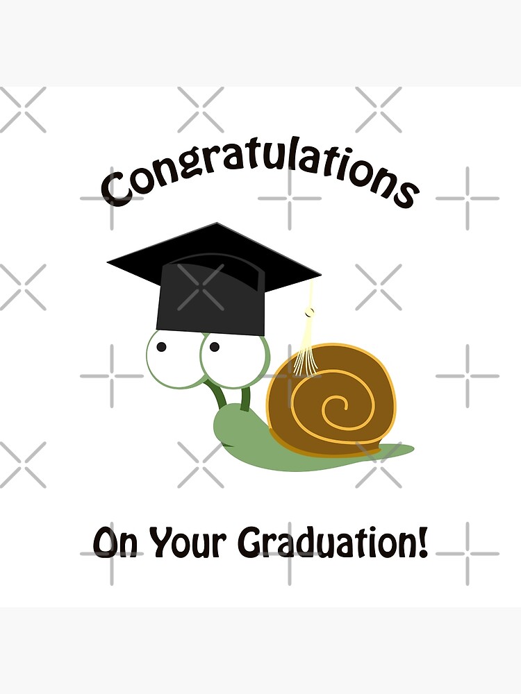 "Congratulations on your graduation snail" Greeting Card for Sale by ...