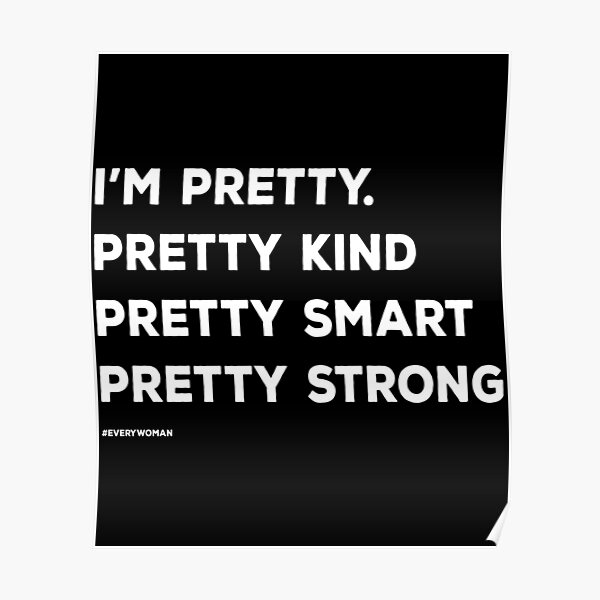 "Pretty Kind Smart Strong Woman Independent Women Empowering Girls ...