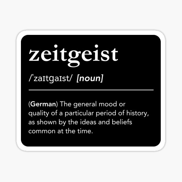 "Zeitgeist definition, zeitgeist meaning, meaning of zeitgeist. German ...