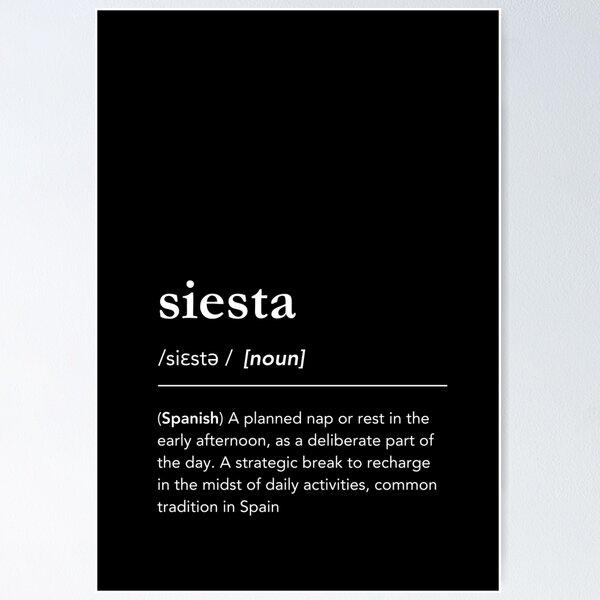 "Siesta definition. Siesta meaning. Meaning of siesta. Gift for spanish ...