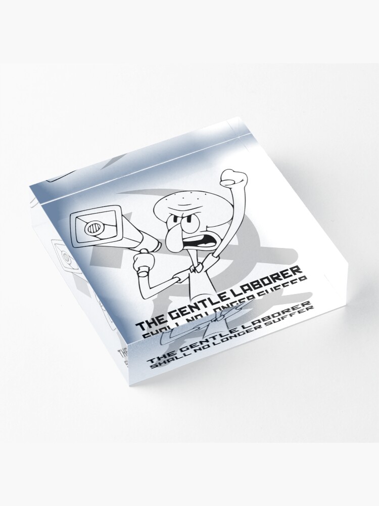 "The Gentle Laborer Shall No Longer Suffer!" Acrylic Block for Sale by ...