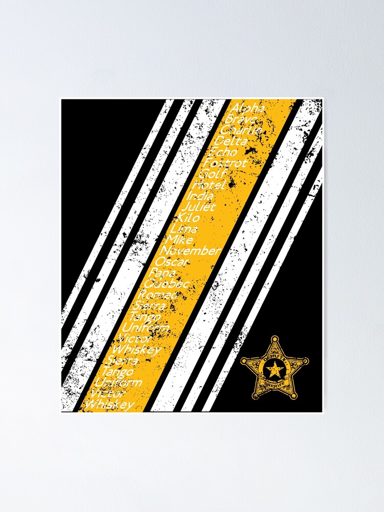 "Alpha Bravo Charlie Delta Echo Foxtrot Golf Deputy Sheriff" Poster for ...