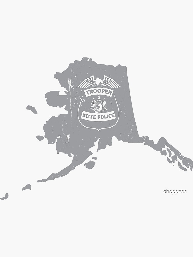 "Alaska State Trooper Shirt Alaska Highway Patrol Shirt" Sticker for ...