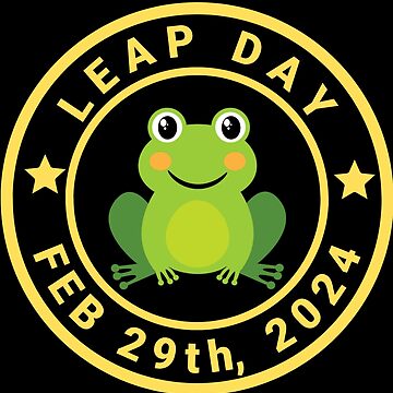 "Leap Year February 29th 2024 Frog Leap Day " Sticker for Sale by ...