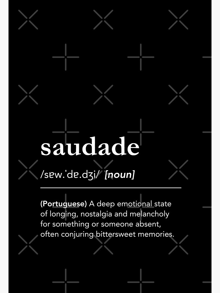 Saudade Quotes Saudade!