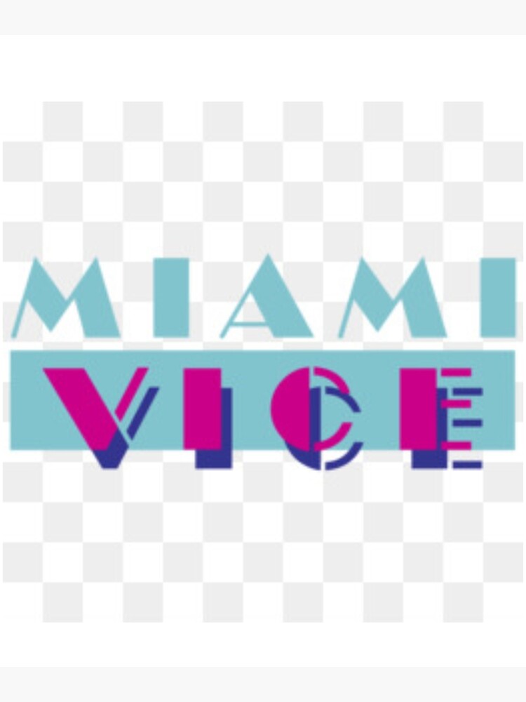 "miami vice theme logo" Poster for Sale by DesignbyMorena | Redbubble