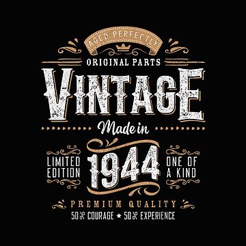 "Vintage 1944 Made In 1944 Limited Edition" Art Board Print for Sale by ...