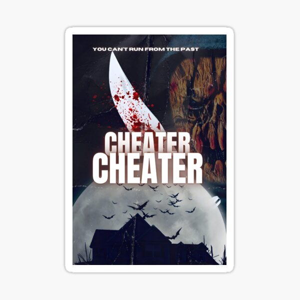 Cheater, Cheater’ Official Poster " Sticker for Sale by DelKary | Redbubble