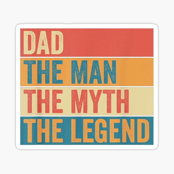"Funny Dad Legend Saying" Sticker for Sale by Alex Lee | Redbubble