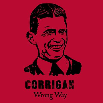 "Che Douglas Corrigan Wrong Way" Sticker for Sale by twHistory | Redbubble