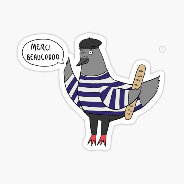 "Funny French Pigeon Pun" Sticker for Sale by lifeofmrchicken | Redbubble