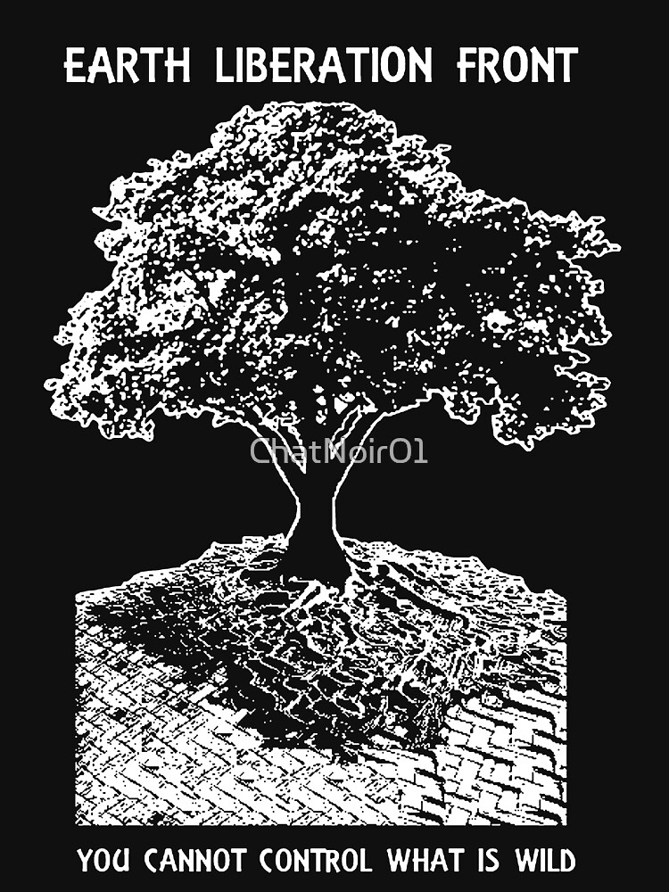 "Earth Liberation Front" T-shirt for Sale by ChatNoir01 | Redbubble ...