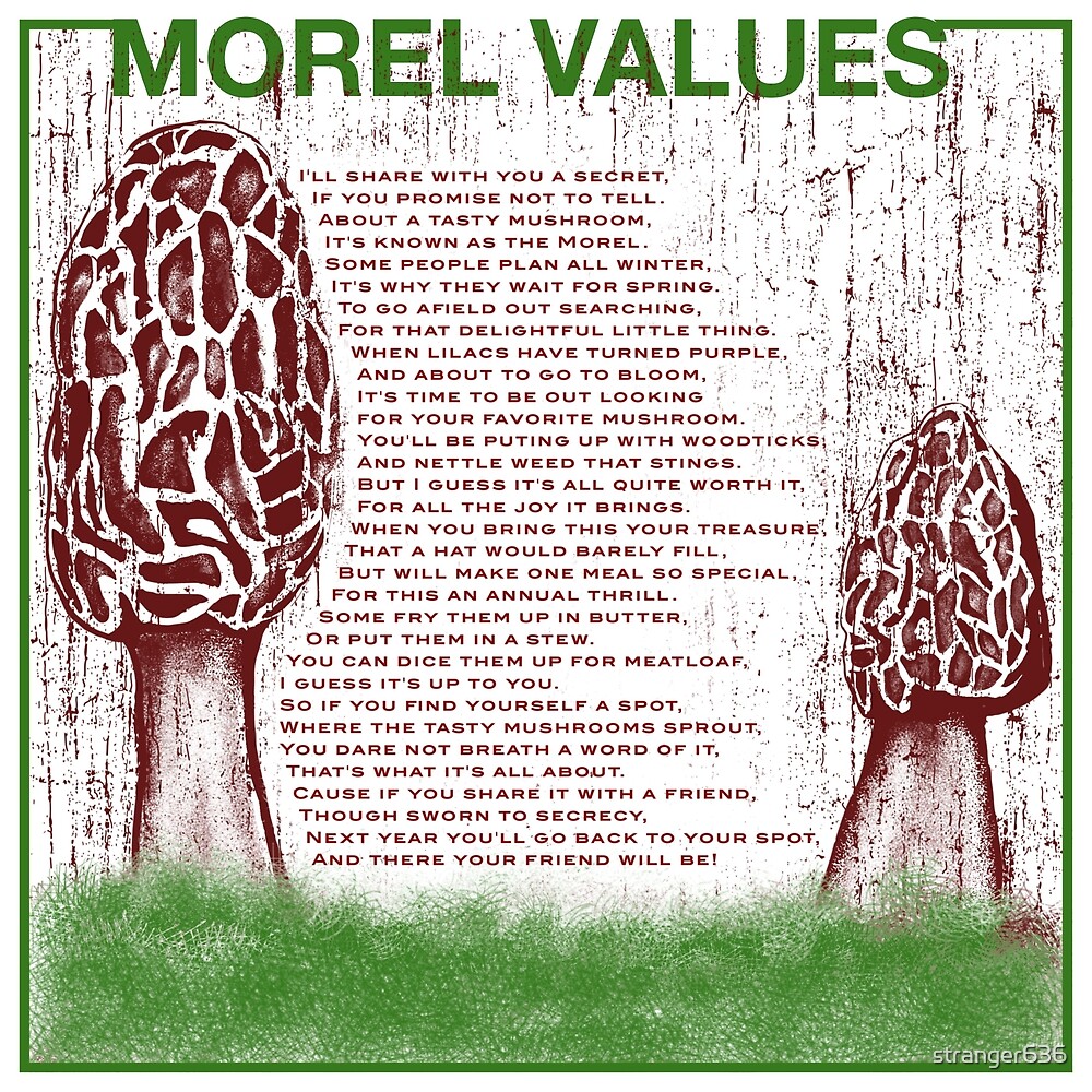 "Morel Values Poem" by stranger636 | Redbubble