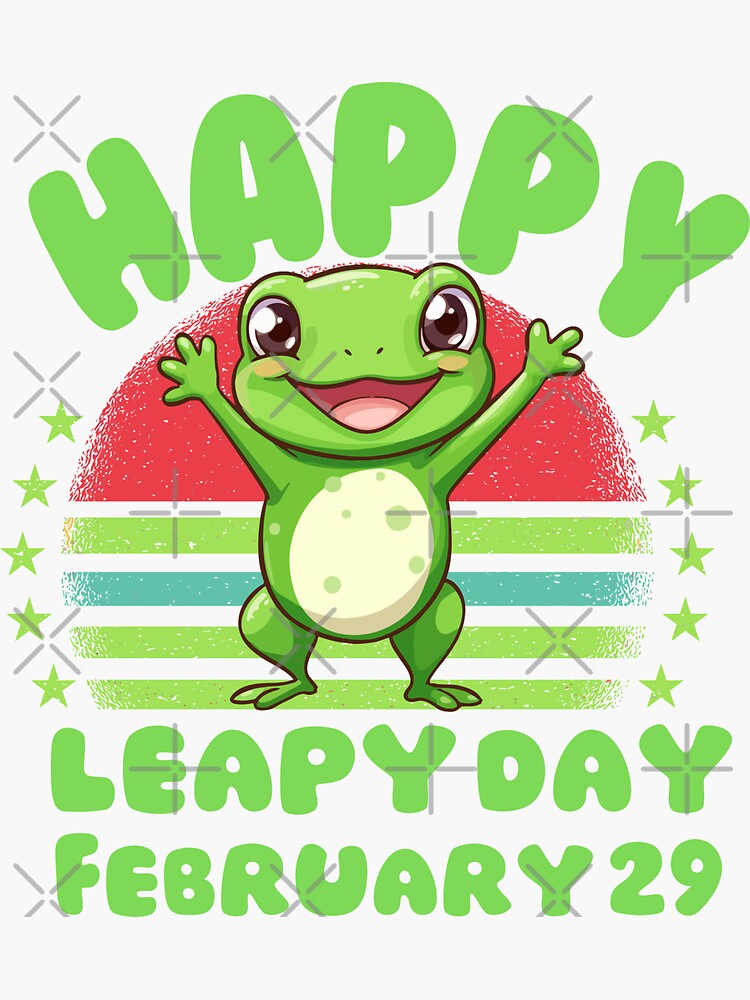 "happy leap day february 29 leapling leap year" Sticker for Sale by ...