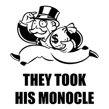 Monocle Guy Meme