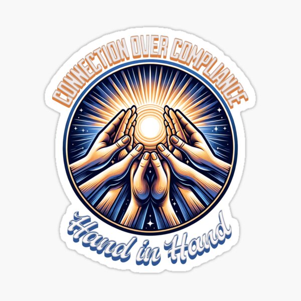 "Connection Over Compliance" Sticker for Sale by JansenGS | Redbubble