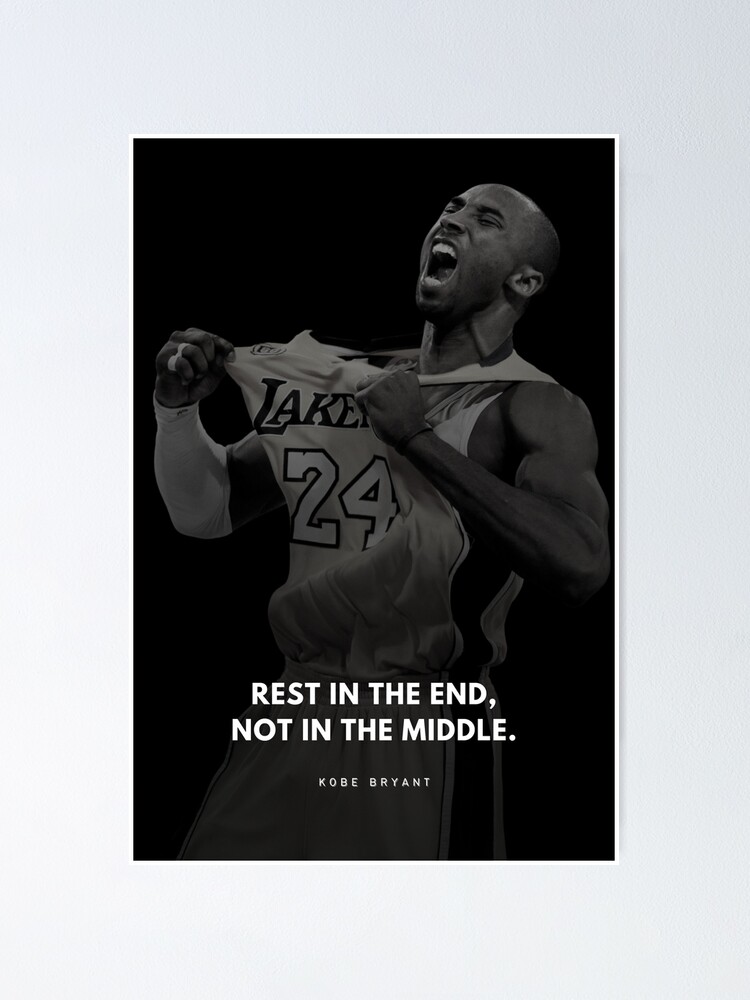 "Kobe Bryant Motivational Quote Portrait" Poster for Sale by ...